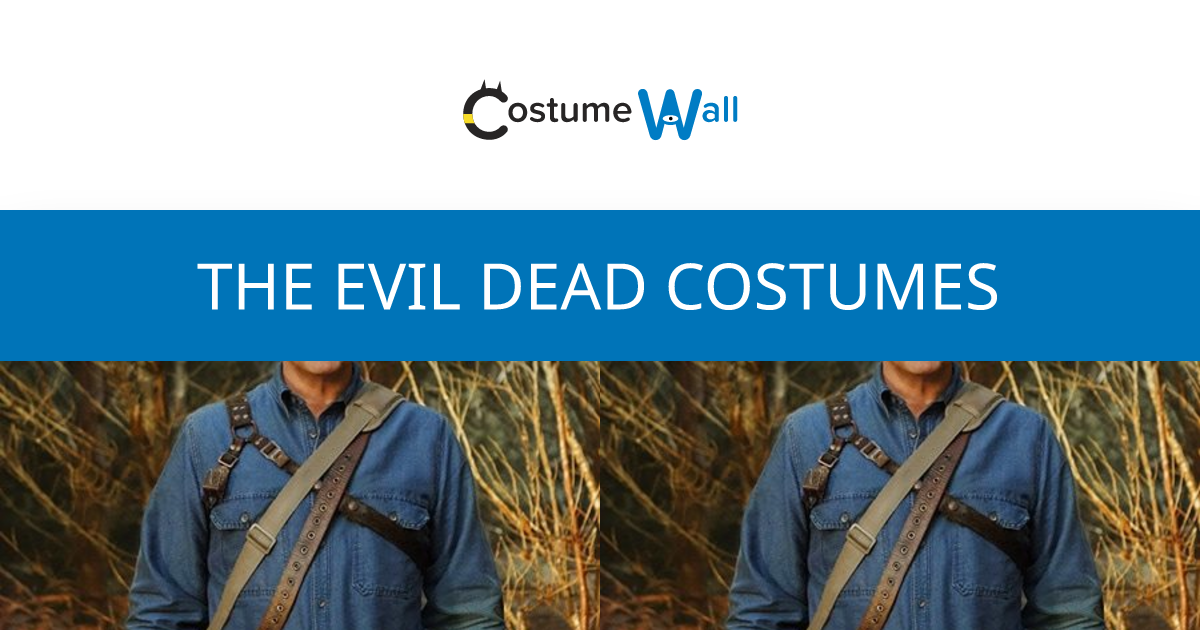 The Evil Dead Costume and Cosplay Ideas | Costume Wall
