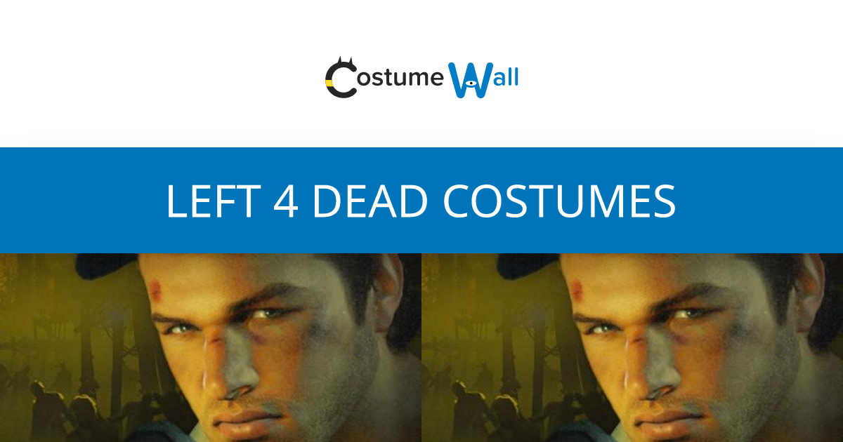 Left 4 Dead Costume and DIY Cosplay Ideas | Costume Wall