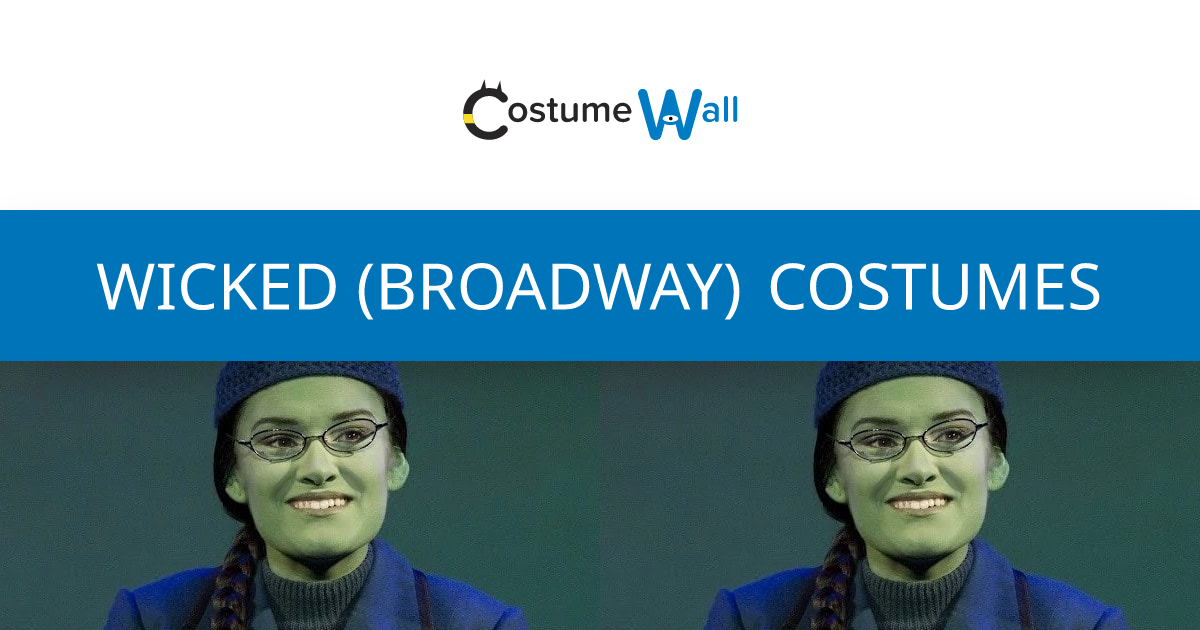 Wicked (Broadway) Costume and DIY Cosplay Ideas | Costume Wall
