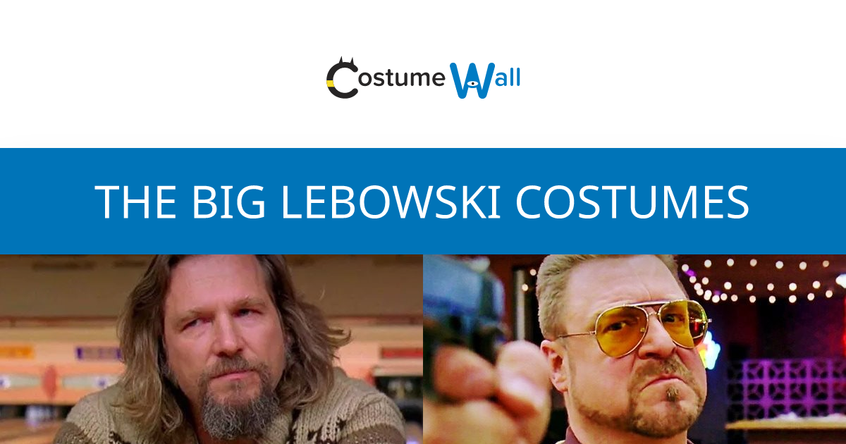 The Big Lebowski Costume and Cosplay Ideas | Costume Wall
