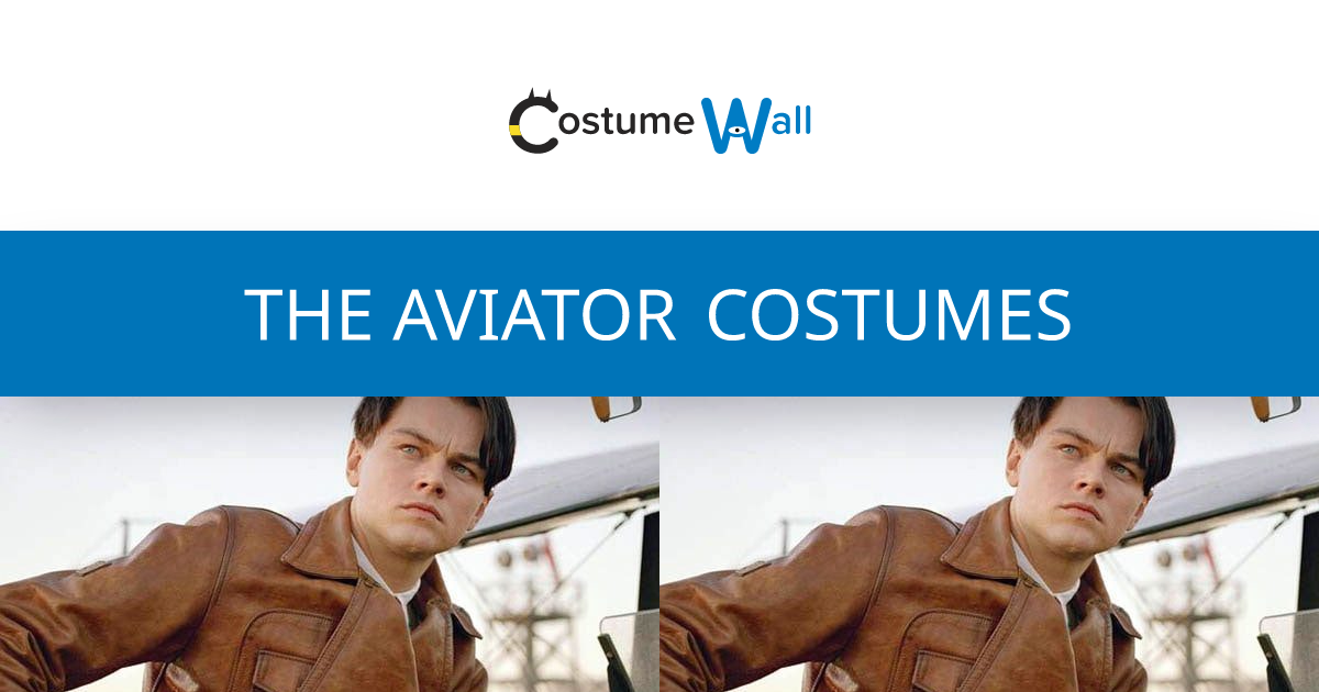 The Aviator Costume and Cosplay Ideas | Costume Wall