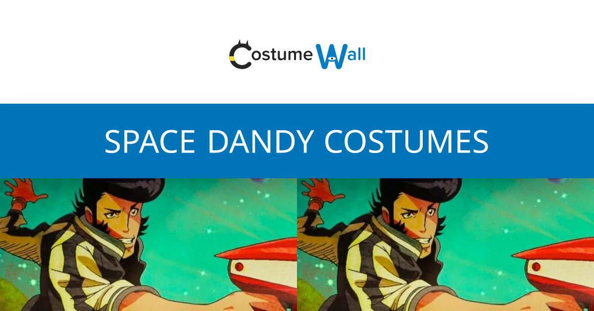Space Dandy Costume and DIY Cosplay Ideas | Costume Wall