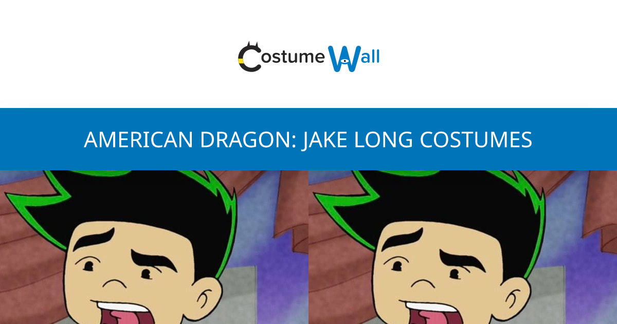 American Dragon: Jake Long Costume and DIY Cosplay Ideas | Costume Wall